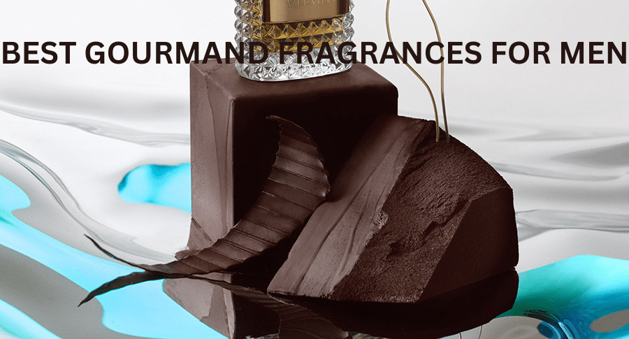 The Best Gourmand Fragrances For Men – Smell Like A Dessert